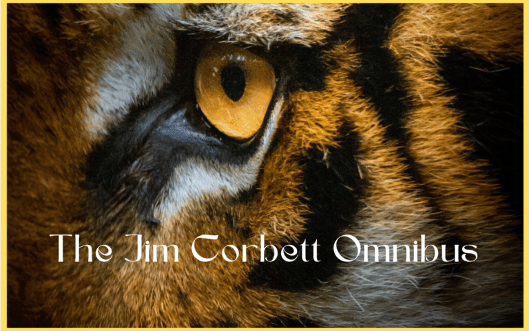 The Jim Corbett Omnibus - Book Review - Aringram